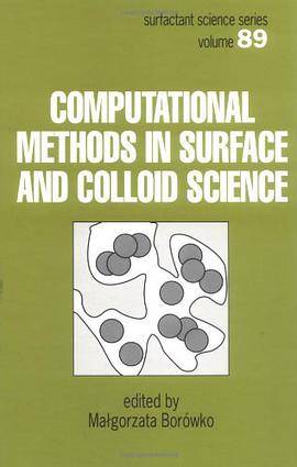Computational Methods in Surface and Colloid Science (Surfactant Science)_百度百科