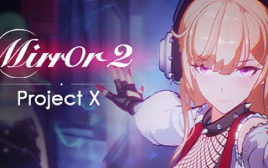 Mirror 2: Project X_百度百科