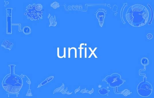 unfix_百度百科