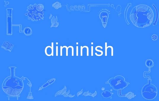 diminish_百度百科