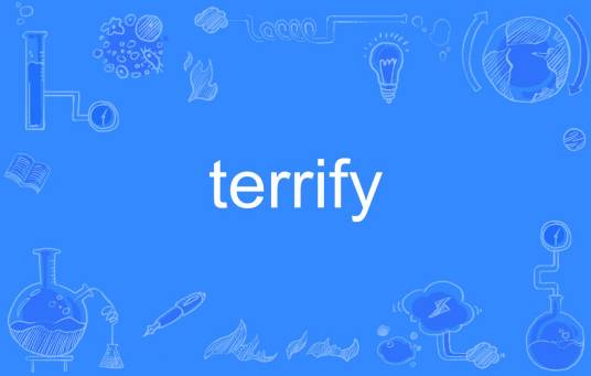 terrify_百度百科