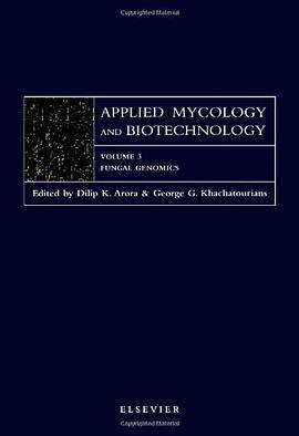 Fungal Genomics（Arora, Dilip K.; Khachatourians, George G.;著图书）_百度百科