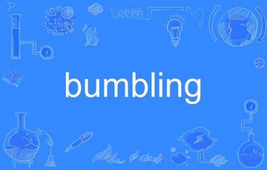 bumbling_百度百科