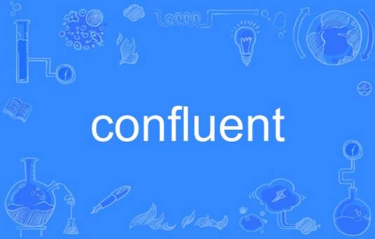 confluent（英语单词）_百度百科