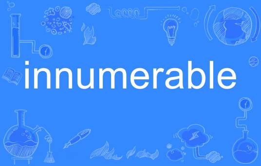 innumerable_百度百科