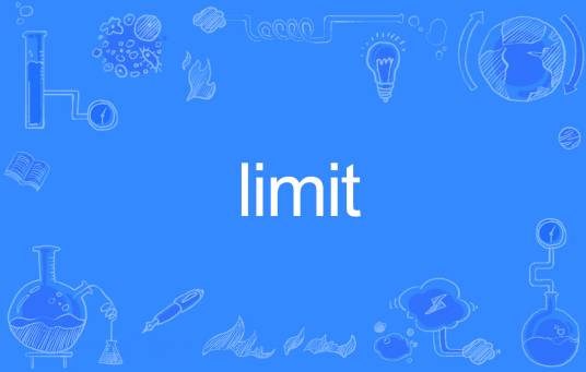 LIMIT（英文单词）_百度百科