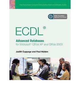 ECDL Advanced Databases for Microsoft Office XP And Office 2003_百度百科