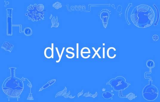 dyslexic_百度百科