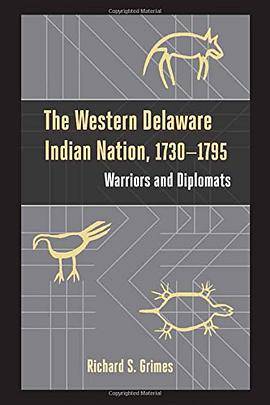 The Western Delaware Indian Nation, 1730-1795_百度百科
