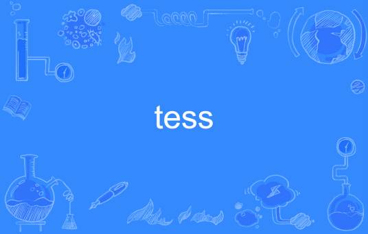 Tess（英语单词）_百度百科