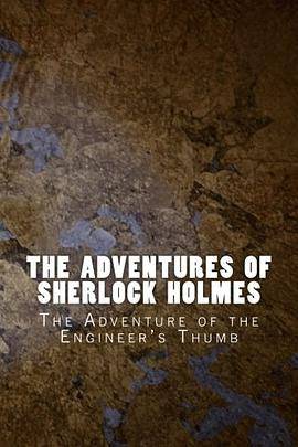 The Adventures of Sherlock Holmes: The Adventure of the Engineer's ...