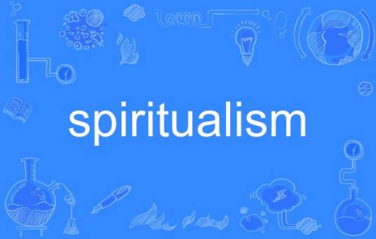 spiritualism_百度百科