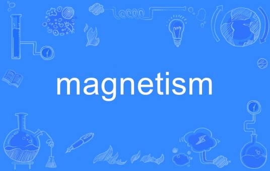 magnetism_百度百科