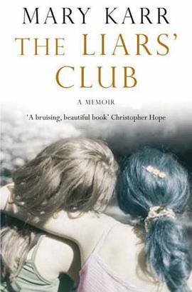 The Liars' Club（2007年Picador出版的图书）_百度百科