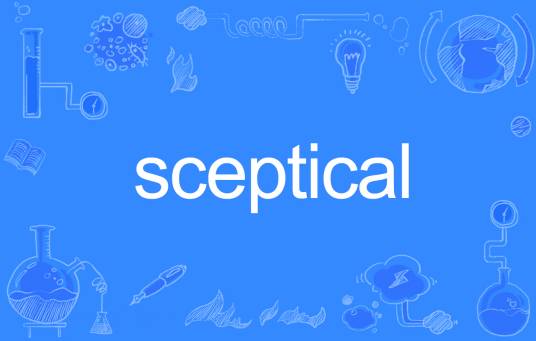 sceptical_百度百科