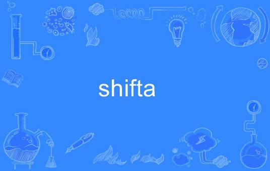 shifta_百度百科