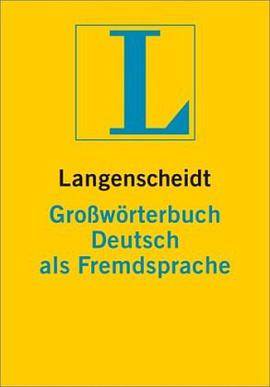 Langenscheidt Großwörterbuch Deutsch als Fremdsprache_百度百科