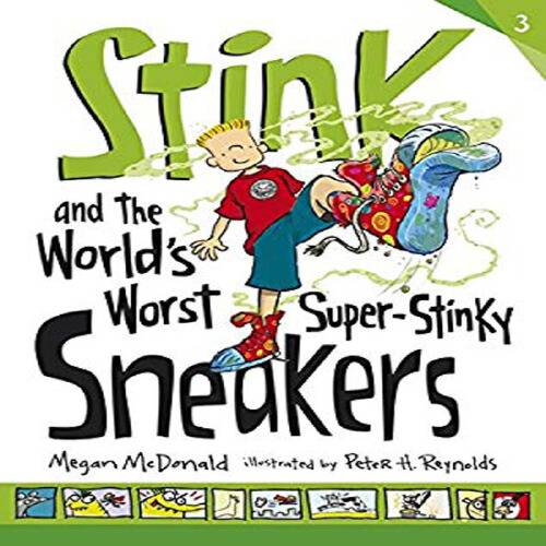 Stink and the World's Worst Super-stinky Sneakers_百度百科