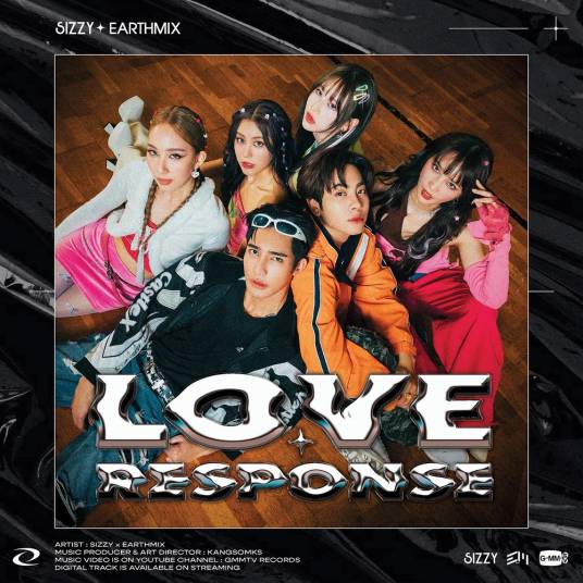 LOVE RESPONSE（SIZZY /Earth Pirapat /Mix Sahaphap发行专辑）_百度百科