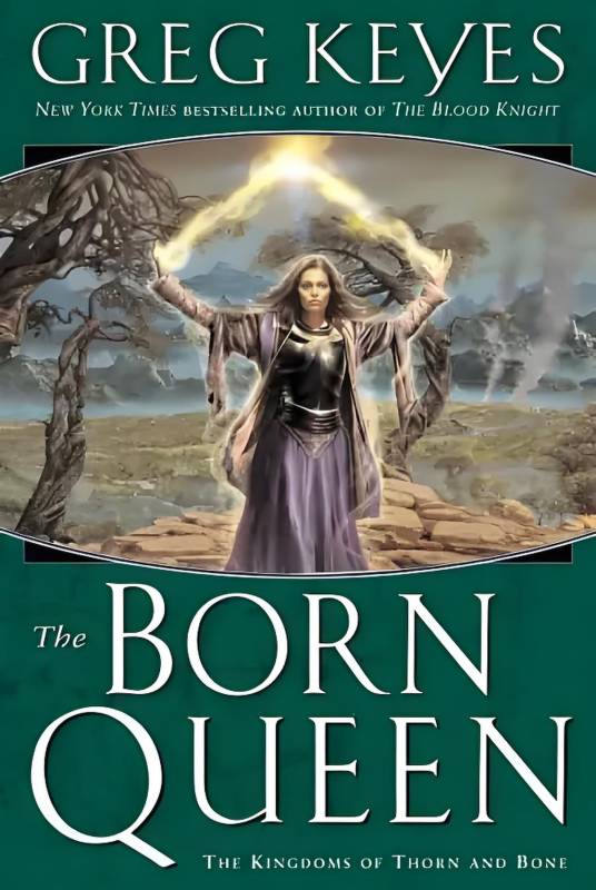 The Born Queen (Kingdoms of Thorn and Bone, Book 4)_百度百科