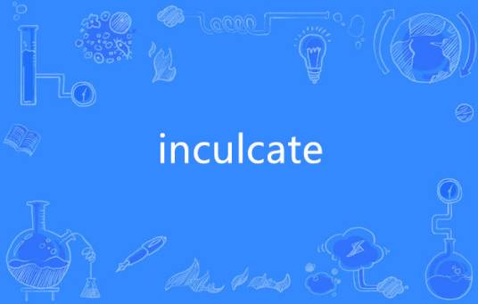 inculcate_百度百科