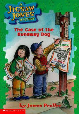 A JIGSAW JONES MYSTERY The Case of the Runaway Dog_百度百科