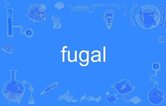 fugal_百度百科