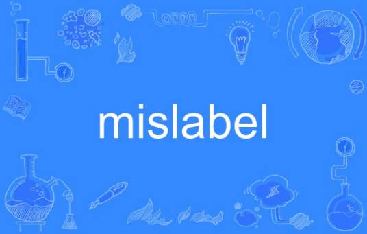 mislabel_百度百科