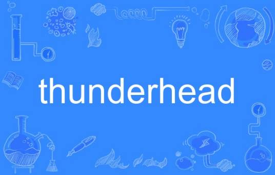 thunderhead（英语单词）_百度百科