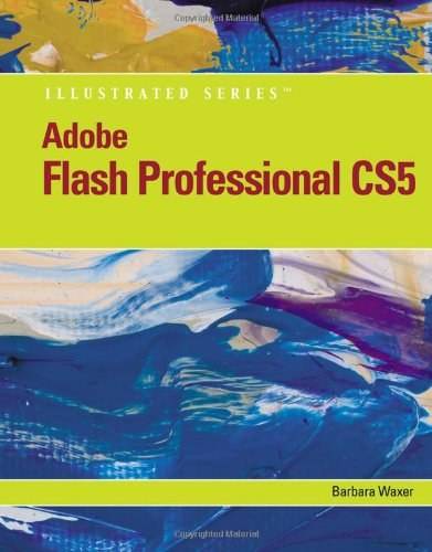 Adobe Flash Professional Cs5 Illustrated, Introductory_百度百科