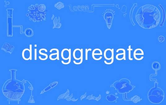 disaggregate_百度百科