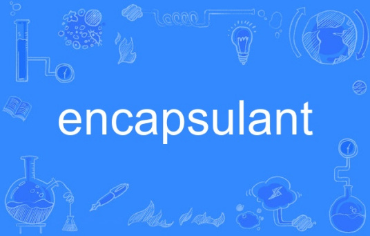 encapsulant_百度百科