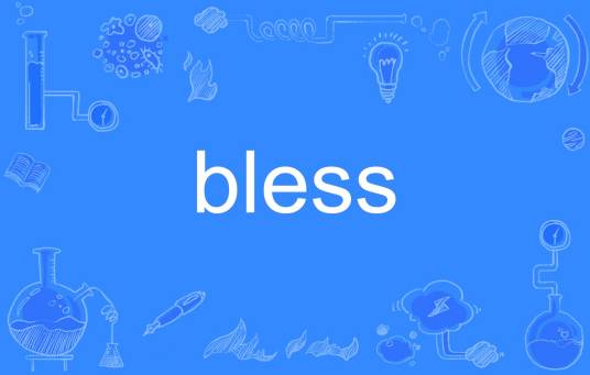 bless（英语单词）_百度百科