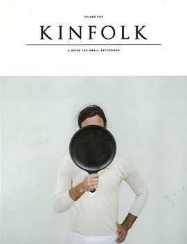 Kinfolk Volume Five_百度百科