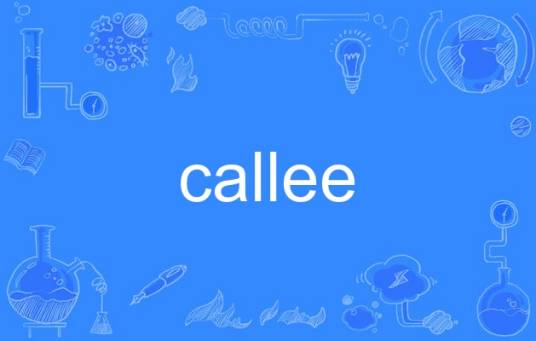 callee_百度百科