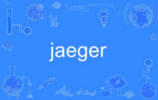 jaeger（英语单词）_百度百科
