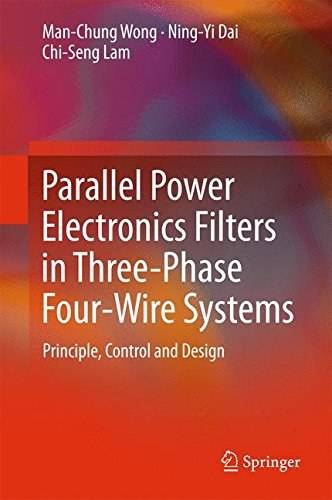 Parallel Power Electronics Filters in Three-Phase Four-Wire Systems ...