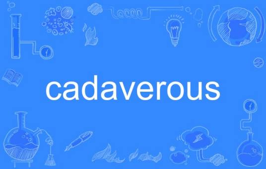 cadaverous_百度百科