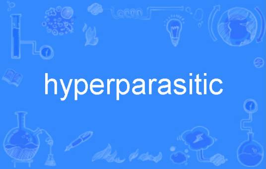 hyperparasitic_百度百科