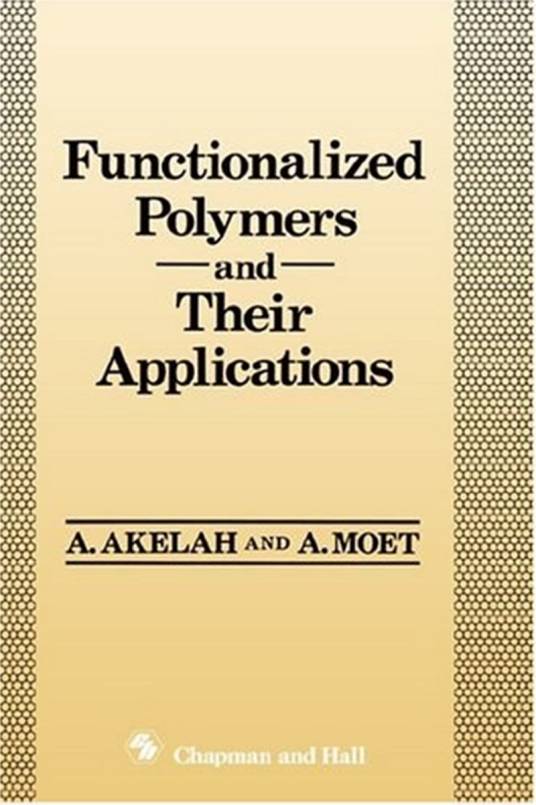 Functionalized Polymers and Their Applications_百度百科