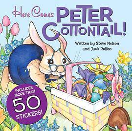Here Comes Peter Cottontail!（Nelson, Steve; Rollins, Jack;著图书）_百度百科