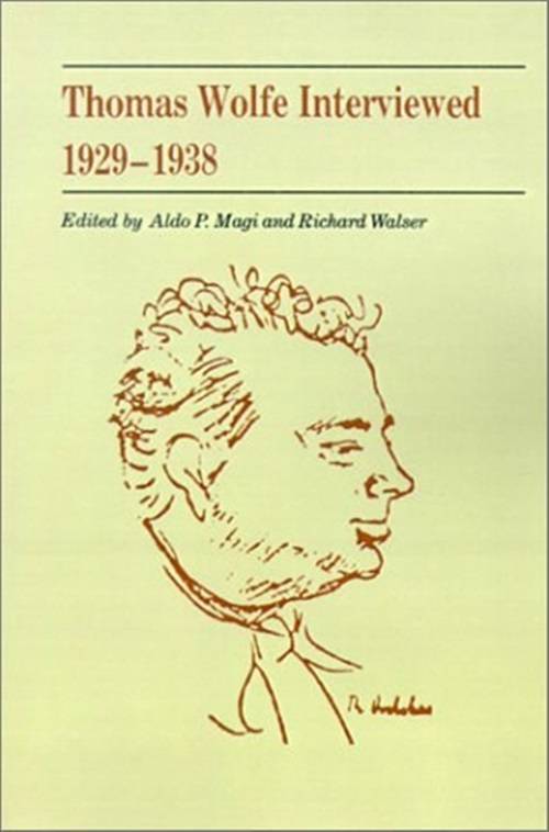 Thomas Wolfe Interviewed 1929-1938_百度百科