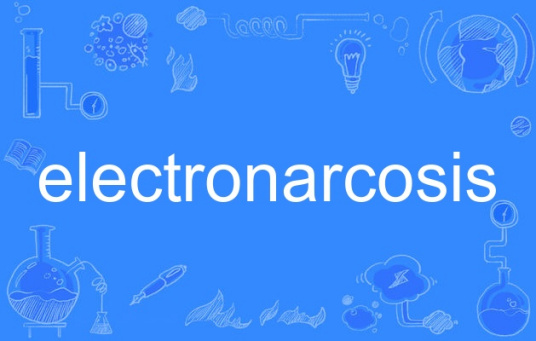 electronarcosis_百度百科
