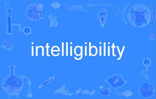 intelligibility_百度百科