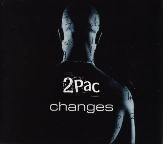 Changes（1998年2Pac,Talent演唱的歌曲）_百度百科