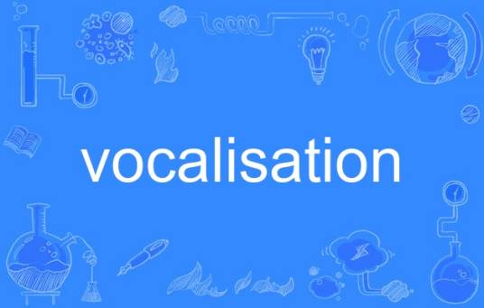 vocalisation_百度百科