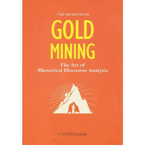 gold mining:the art of rhetorical discourse analysis_百度百科