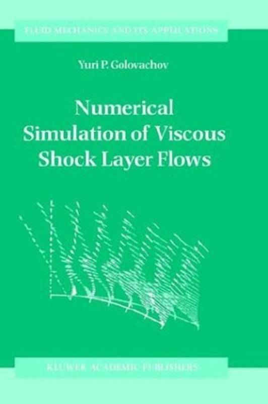 Numerical Simulation of Viscous Shock Layer Flows_百度百科