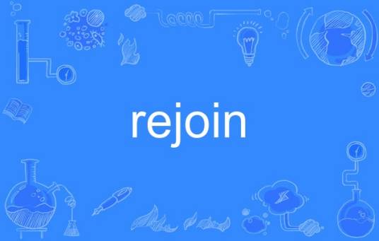 rejoin_百度百科