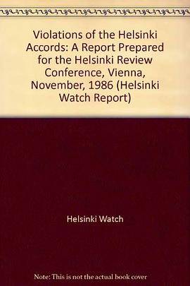 Violations of the Helsinki Accords: A Report Prepared for the Helsinki ...